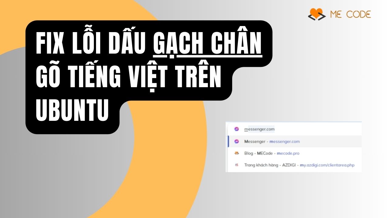 Khắc phục lỗi dấu gạch chân khi gõ tiếng việt trên Ubuntu - MECode